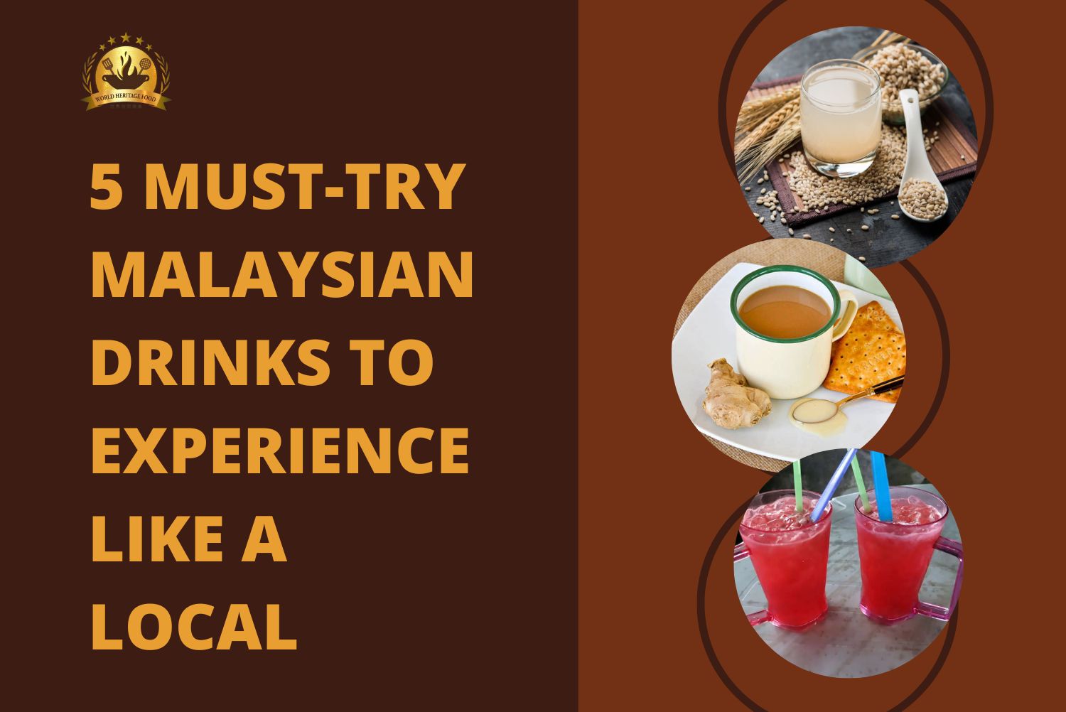 5 Must-Try Malaysian Drinks To Experience Like A Local
